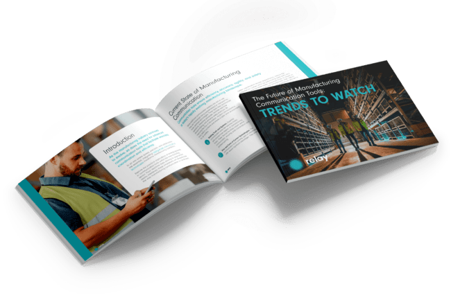 The Future of Manufacturing Communication Tools: Trends to Watch - Relay